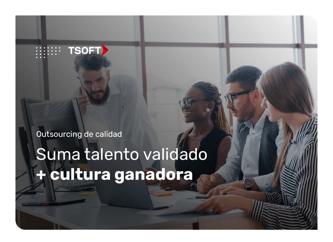 Talent as a Service de Tsoft | Amplía tu capacidad operativa